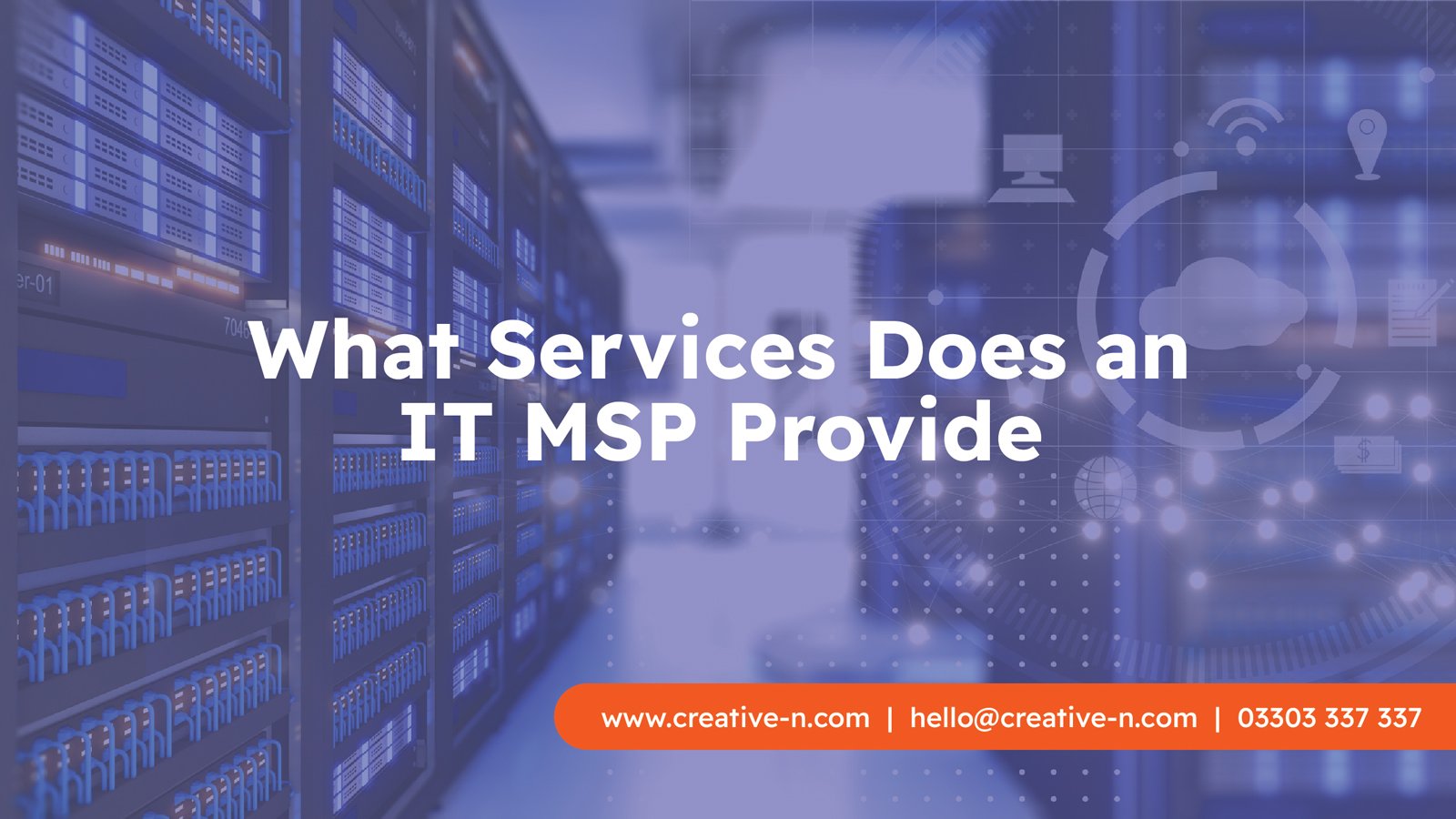 What Services Does an IT MSP Provide - Creative Networks