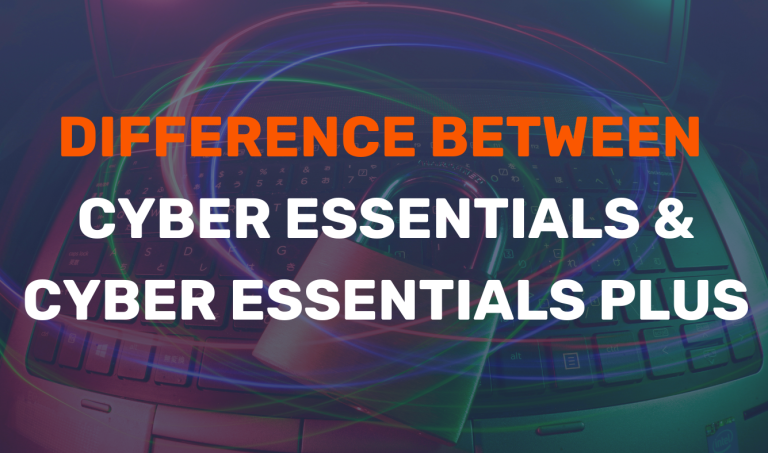 Difference Between Cyber Essentials and Cyber Essentials Plus ...