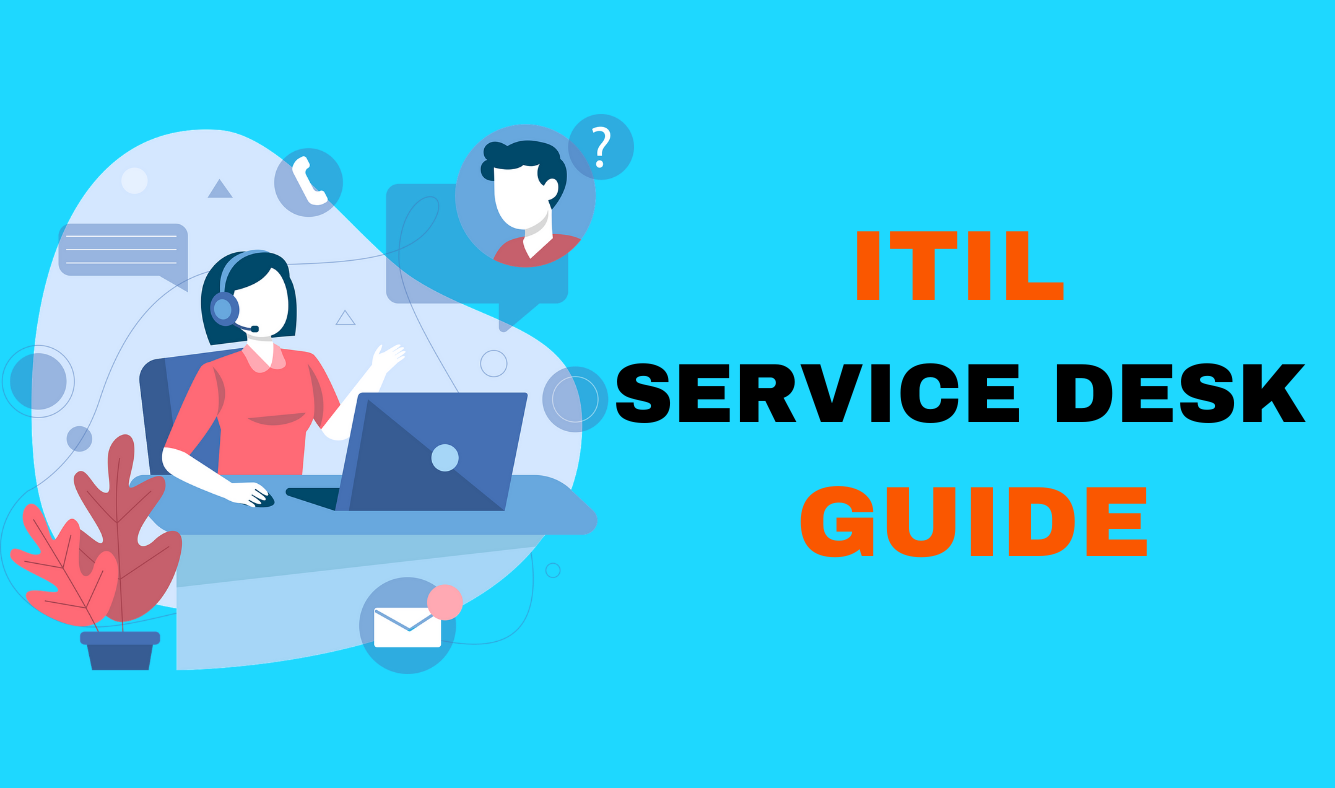 Understanding ITIL Service Desk: A Comprehensive Guide - Creative Networks
