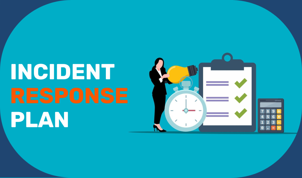 How to Create a Strong Incident Response Plan for Your Business ...